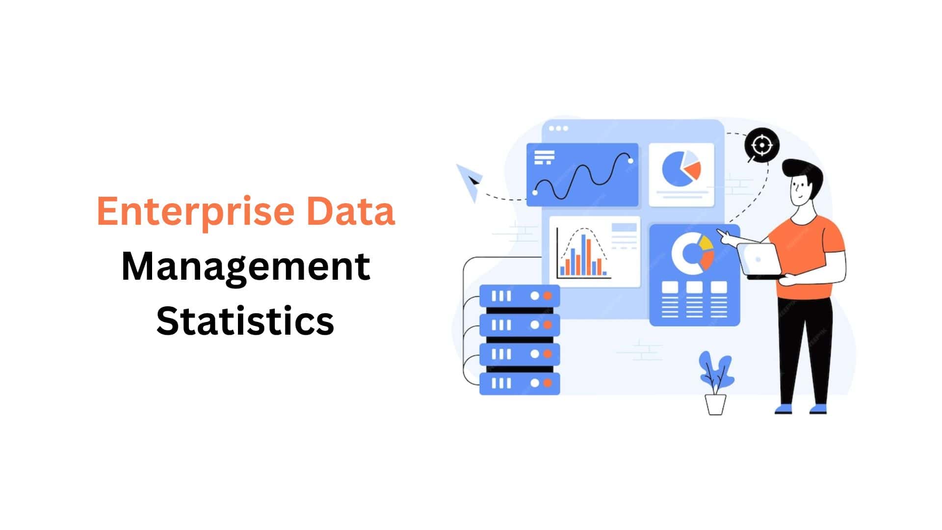 Enterprise Data Management Statistics (2025) Enterprise Data Management Statistics (2025)